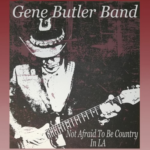 Stream Gene Butler Band music | Listen to songs, albums, playlists for ...
