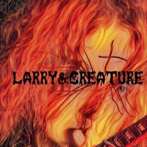 Stream Larry&Creature music | Listen to songs, albums, playlists for ...