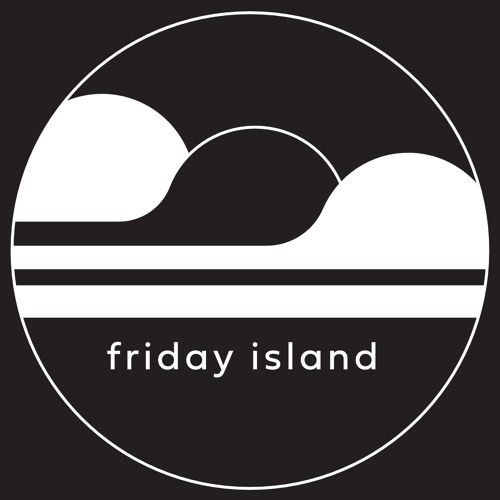 Stream Friday Island Music music | Listen to songs, albums, playlists ...