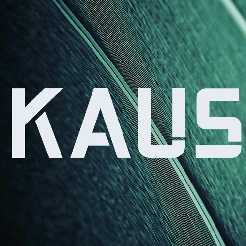 Stream KAUS music | Listen to songs, albums, playlists for free on ...