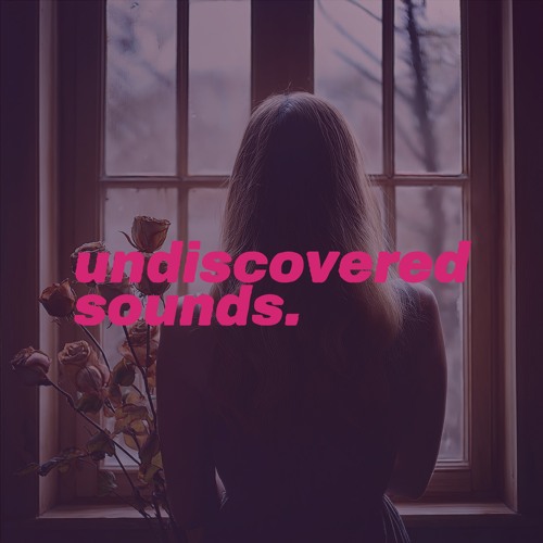 Stream Undiscovered Sounds music | Listen to songs, albums, playlists ...