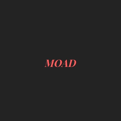 Stream MoaD music | Listen to songs, albums, playlists for free on ...