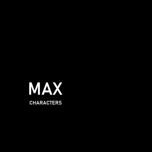 Stream MAX Characters music | Listen to songs, albums, playlists for ...