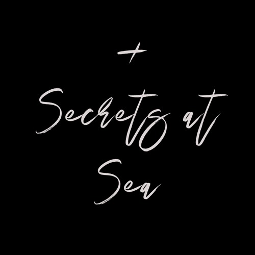 Stream Secrets at Sea music | Listen to songs, albums, playlists for ...