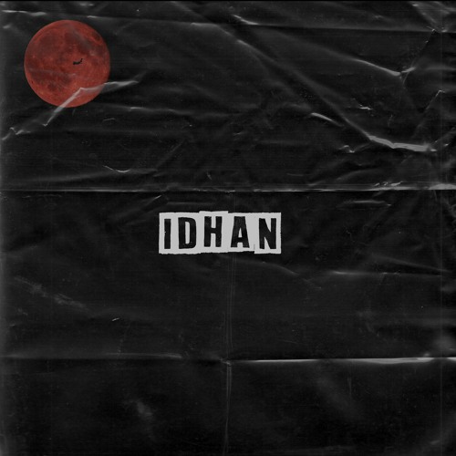 Stream IDHAN music | Listen to songs, albums, playlists for free on ...