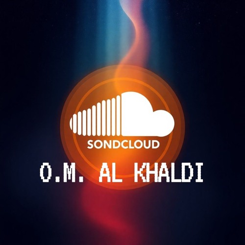 Stream O.M. Al Khaldi music | Listen to songs, albums, playlists for ...