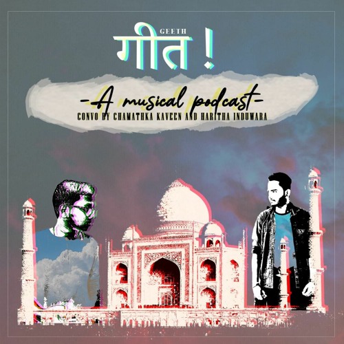 Stream Geeth | गीत | Listen to podcast episodes online for free on ...