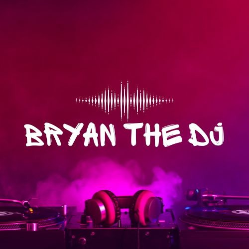 Stream Bryan The DJ music | Listen to songs, albums, playlists for free ...