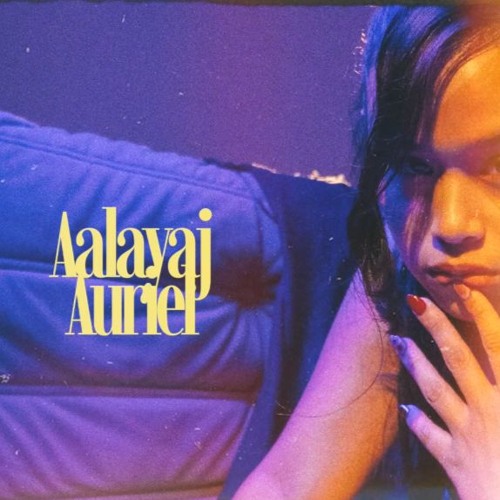 Stream Aalayaj Auriel music | Listen to songs, albums, playlists for ...