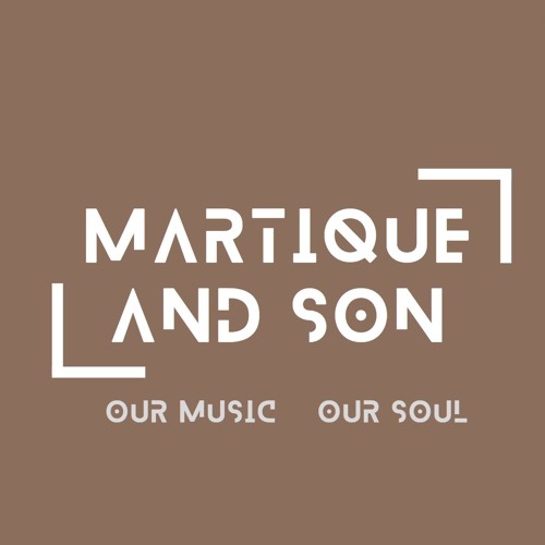 Stream Martique and Son music | Listen to songs, albums, playlists for ...