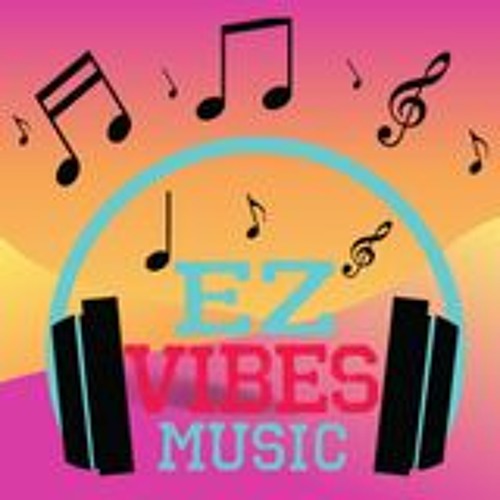 Stream EZ VIBES MUSIC music | Listen to songs, albums, playlists for free on SoundCloud