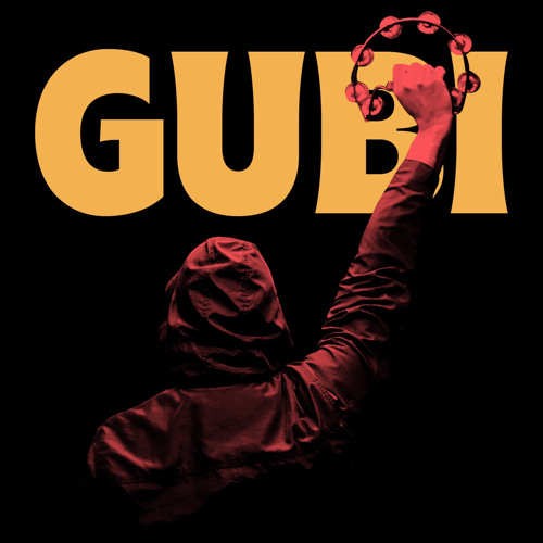 Stream GUBI music | Listen to songs, albums, playlists for free on ...