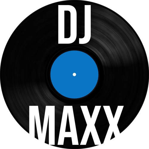 Stream DJ Maxx music | Listen to songs, albums, playlists for free on ...