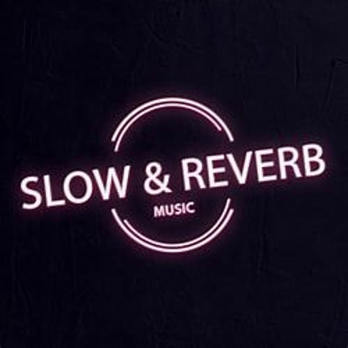 Stream Slowed & Reverb music | Listen to songs, albums, playlists for ...
