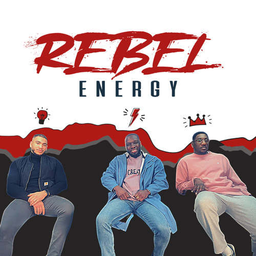 Stream Rebel Energy Podcast music | Listen to songs, albums, playlists ...