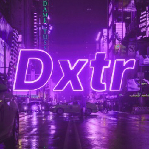 Stream Dxtr music | Listen to songs, albums, playlists for free on ...