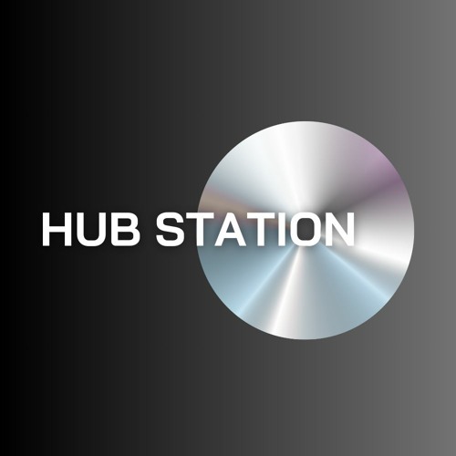 Stream Hub Station music | Listen to songs, albums, playlists for free ...