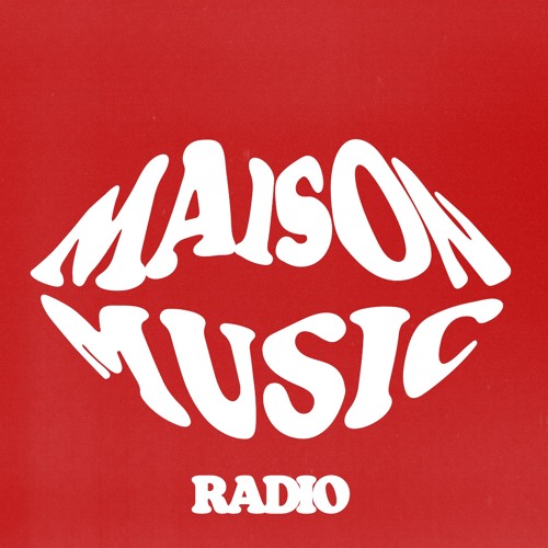 Stream MAISON MUSIC RADIO music | Listen to songs, albums, playlists ...