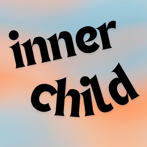 Stream Inner Child music | Listen to songs, albums, playlists for free ...