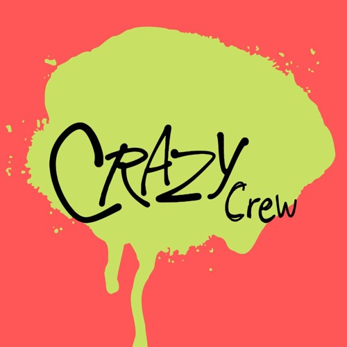 Stream Crazy Crew music | Listen to songs, albums, playlists for free on SoundCloud
