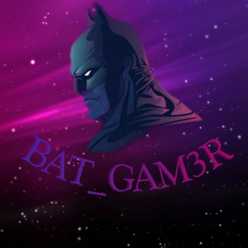 Stream Bat_Gamer music | Listen to songs, albums, playlists for free on ...