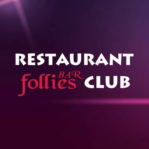 Stream Follies Club Restaurant music | Listen to songs, albums ...