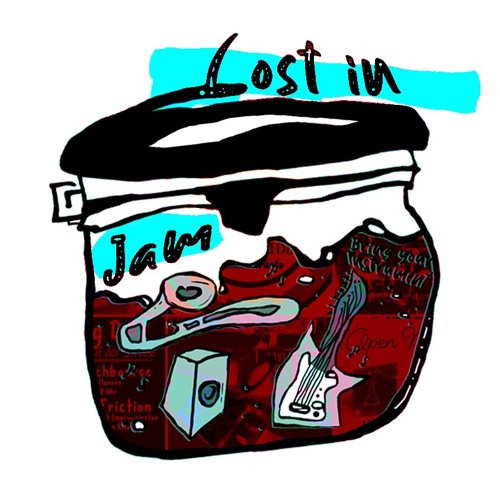 Stream Lost in JAM music | Listen to songs, albums, playlists for free ...