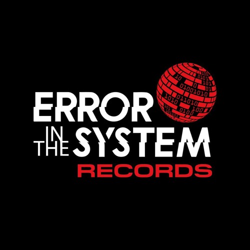 Stream ERROR IN THE SYSTEM music | Listen to songs, albums, playlists ...