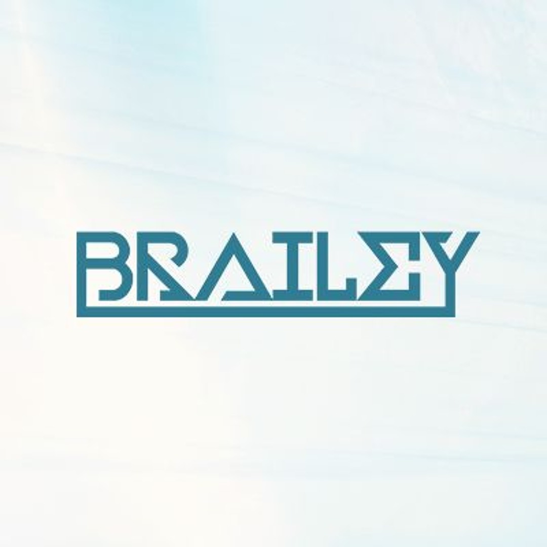 Stream BRAILEY music | Listen to songs, albums, playlists for free on ...