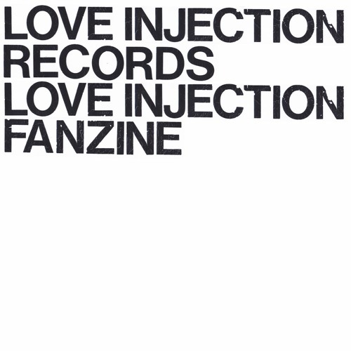 Stream Love Injection Fanzine / Records music | Listen to songs, albums ...