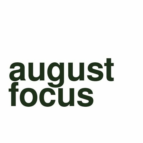 Stream august focus | Listen to podcast episodes online for free on ...