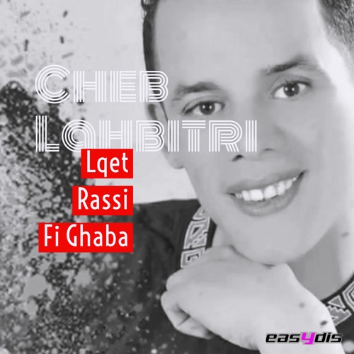 Stream Cheb Lahbitri music | Listen to songs, albums, playlists for ...