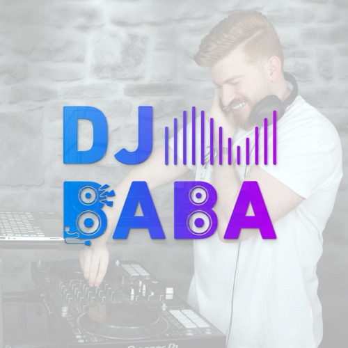 Stream dj.baba music | Listen to songs, albums, playlists for free on ...