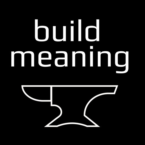 Stream Build Meaning Podcast | Listen to podcast episodes online for ...