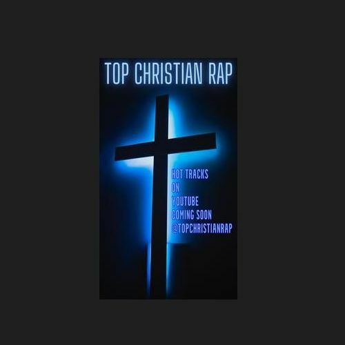 Stream Top Christian Rap #2 music | Listen to songs, albums, playlists ...