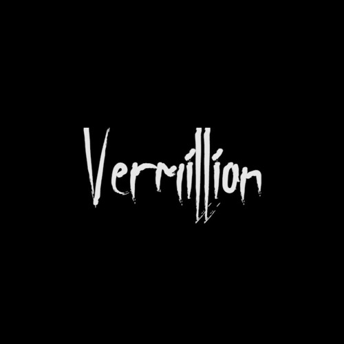 Stream Vermillion music | Listen to songs, albums, playlists for free ...
