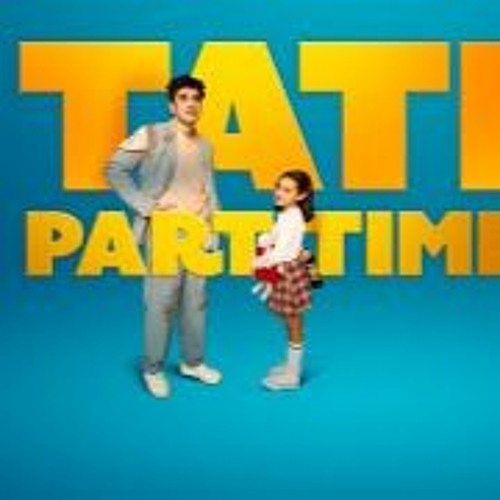 Stream Tati Part-Time Film Online SUBTITRAT music | Listen to songs ...
