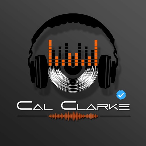 Stream DJ Cal Clarke music | Listen to songs, albums, playlists for ...