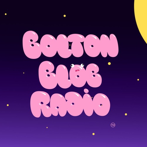Stream Bolton Blob Radio music | Listen to songs, albums, playlists for free on SoundCloud