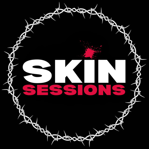Stream SKIN SESSIONS music | Listen to songs, albums, playlists for ...