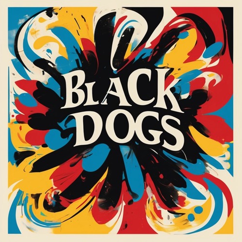 Stream The black dogs music | Listen to songs, albums, playlists for ...