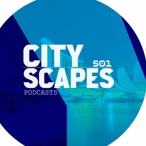 Stream City Scapes Podcast | Listen to podcast episodes online for free ...