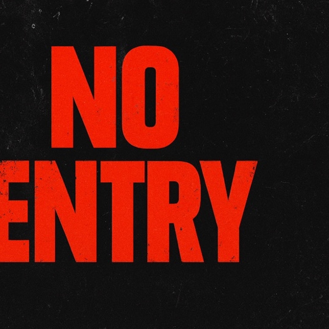 Stream No Entry music | Listen to songs, albums, playlists for free on ...