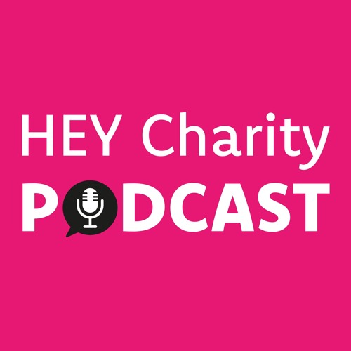 Stream The HEY Charity Podcast | Listen to podcast episodes online for ...