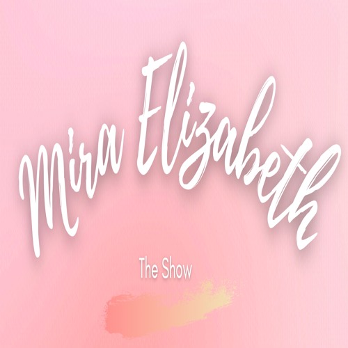 Stream Mira Elizabeth music | Listen to songs, albums, playlists for ...