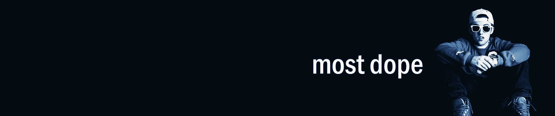 Most Dope Banner
