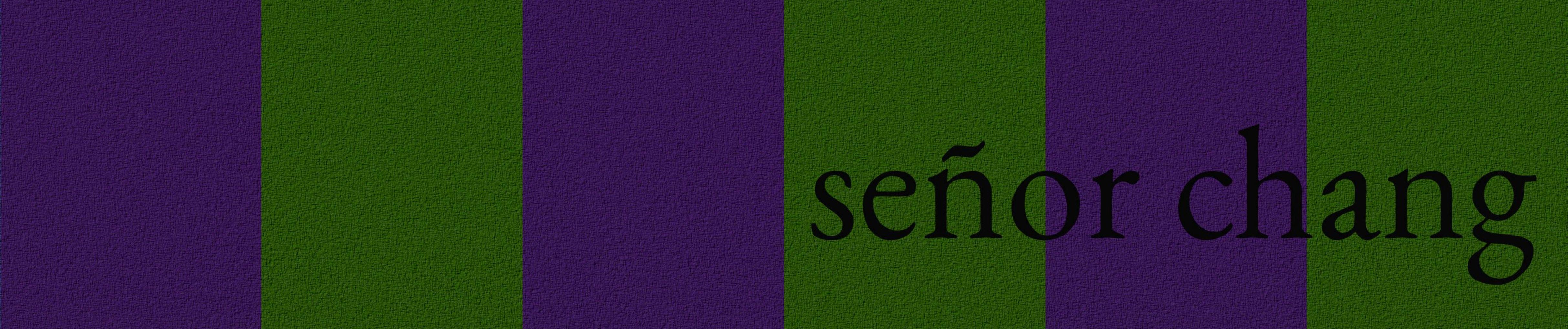 Senor Chang Wallpaper