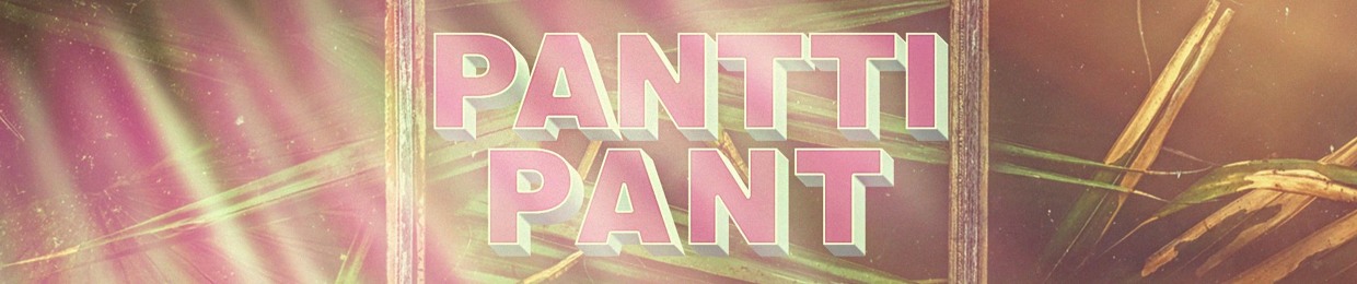 Stream PANTTI*PANT music | Listen to songs, albums, playlists for free ...